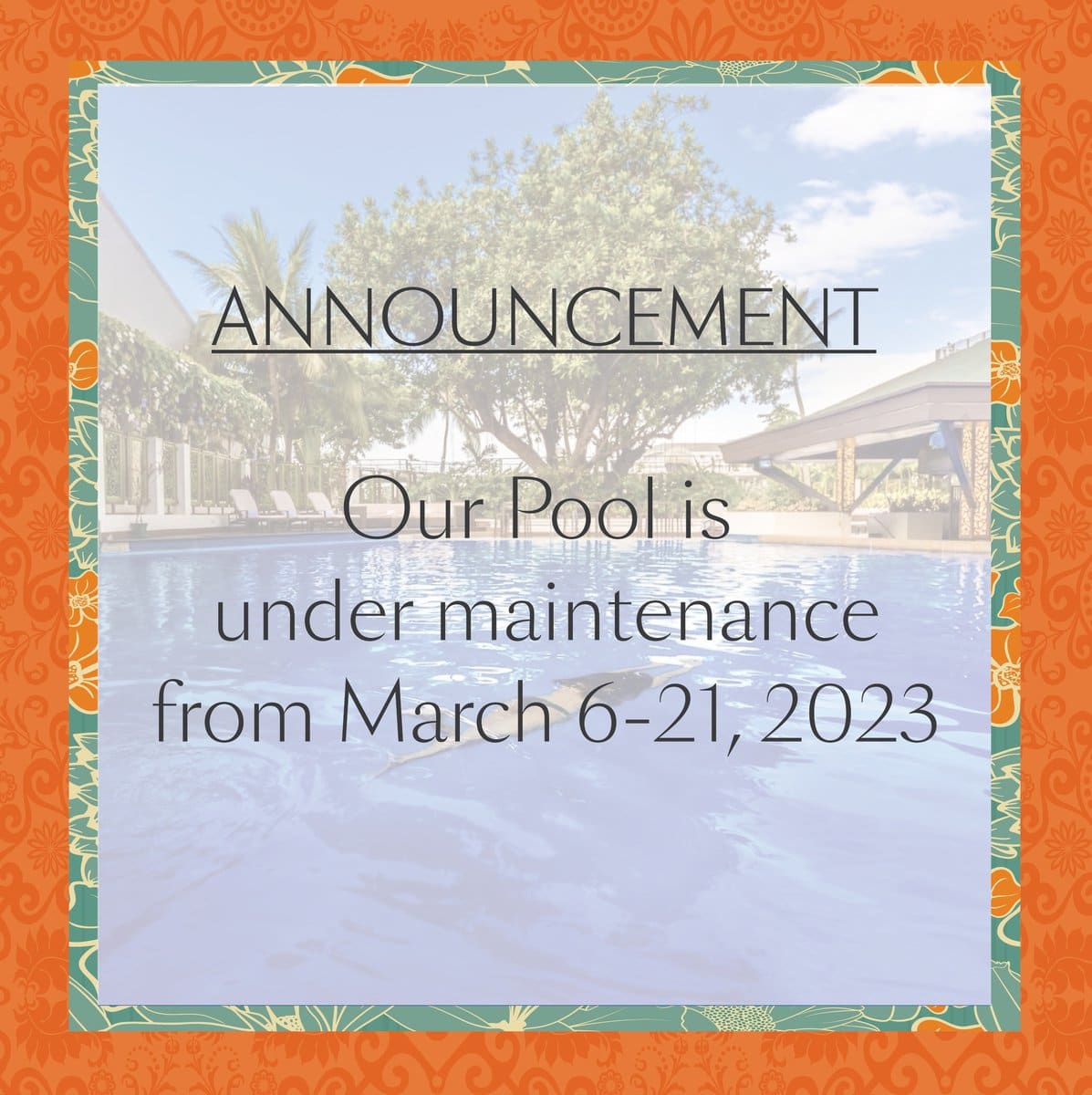 Announcement: Temporary Pool Closure - The Manila Hotel