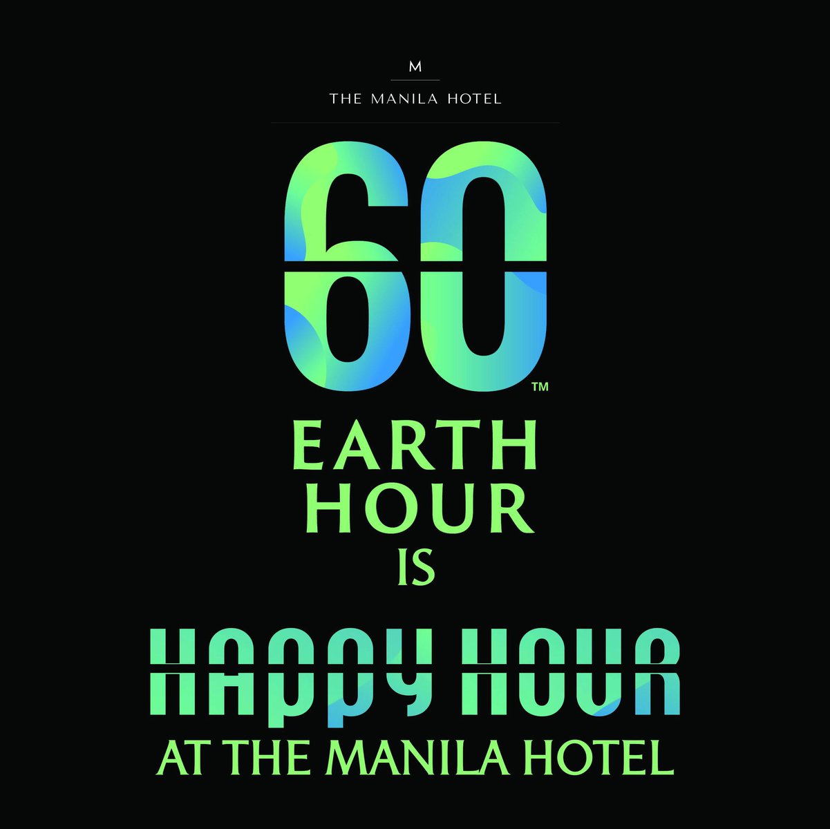 The Manila Hotel Celebrates Earth Hour - The Manila Hotel